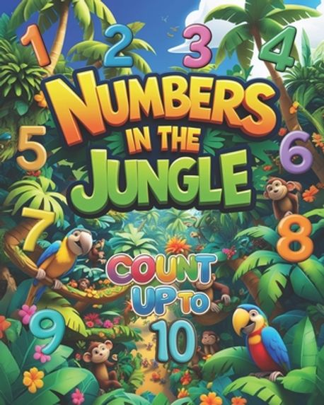 Numbers in the Jungle - Counting 1 to 10 for early learners | Delaney ...