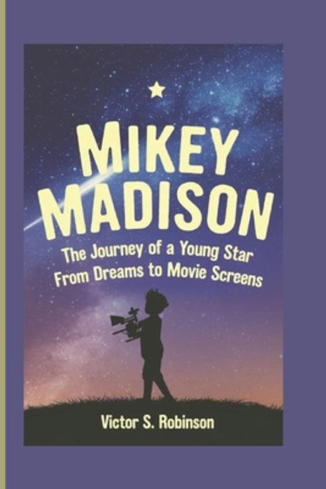 Mikey Madison | S. Robinson, Victor - 교보문고