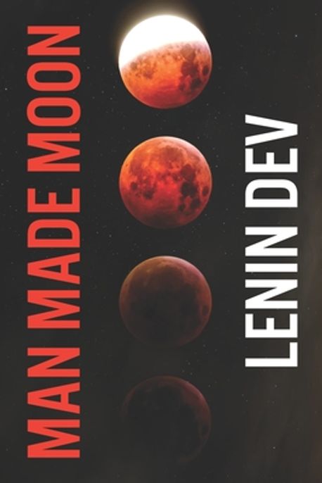 Man Made Moon | Dev, Lenin - 교보문고