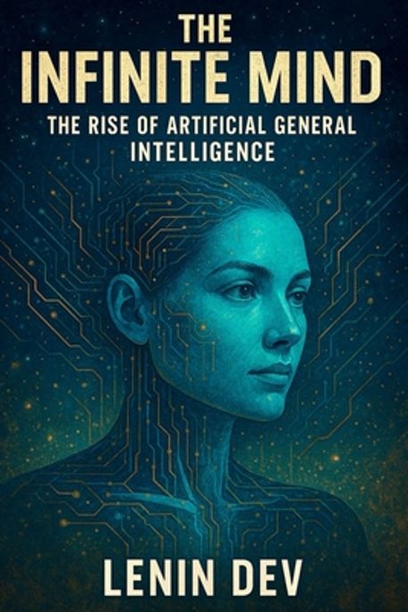 The Infinite Mind | Dev, Lenin - 교보문고