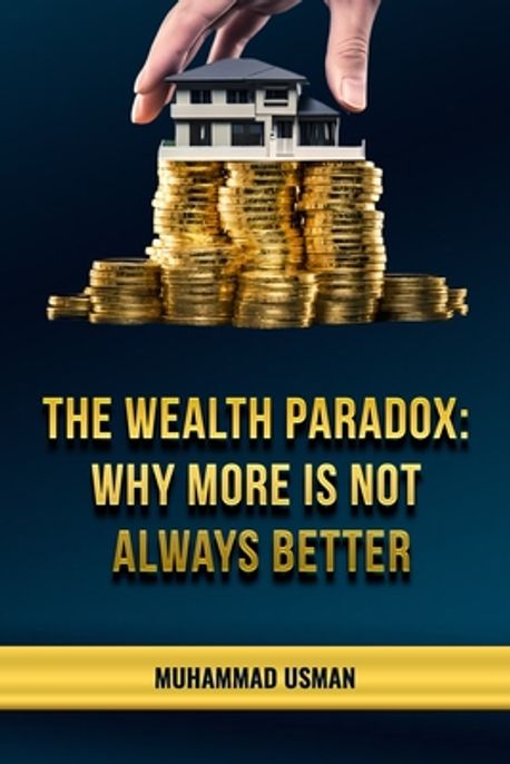 The Wealth Paradox | Kirshan, Keshav - 교보문고