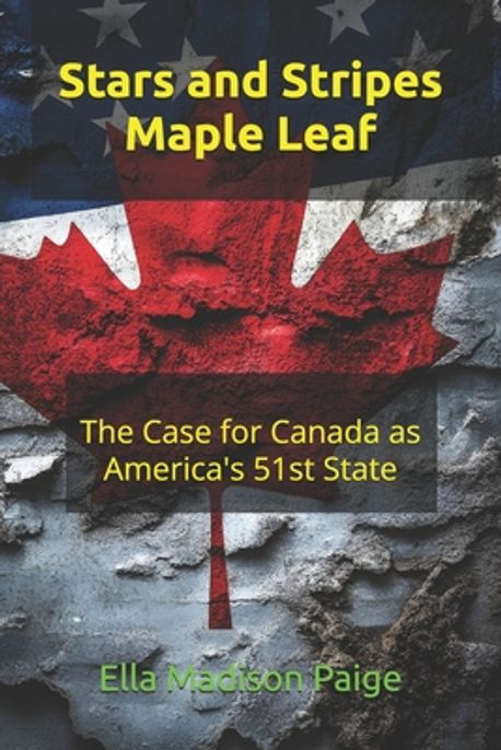 Stars and Stripes Maple Leaf | Madison Paige, Ella - 교보문고