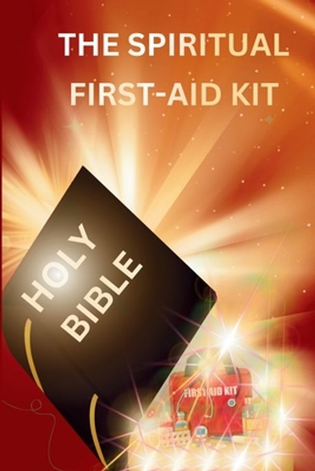 The Spiritual First Aid Kit | Fuel, Holy - 교보문고