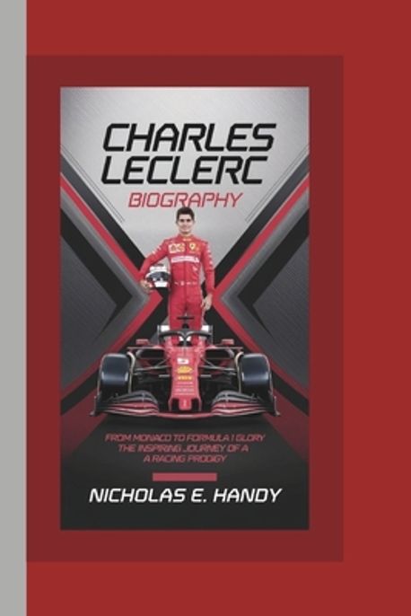 Charles Leclerc Biography | E. Handy, Nicholas - 교보문고
