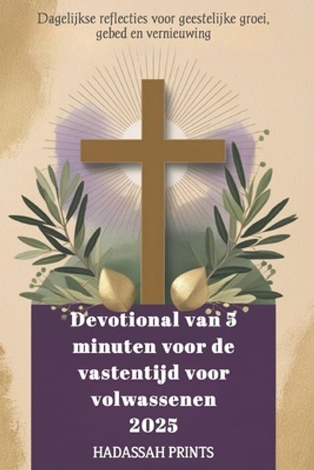 Devotional van 5 minuten voor de vastentijd voor volwassenen 2025 ...