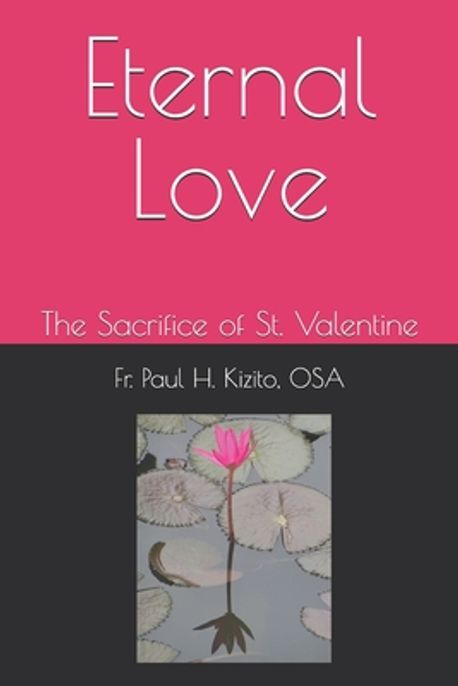 Eternal Love | Kizito Osa, Paul H. - 교보문고
