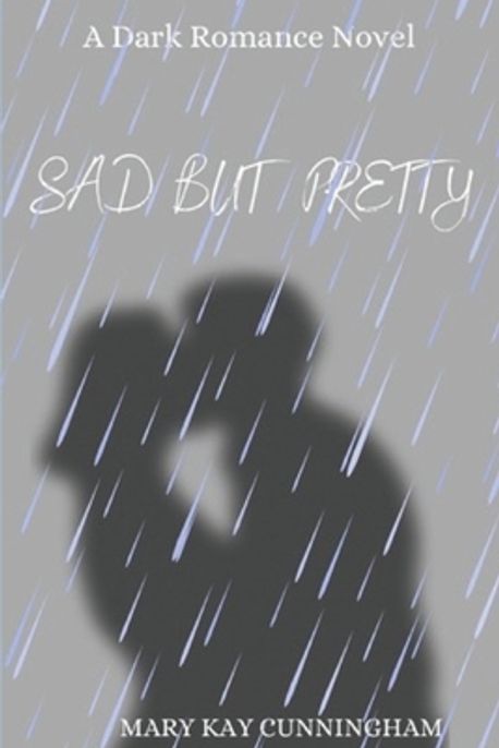 Sad But Pretty | Cunningham, Mary Kay - 교보문고