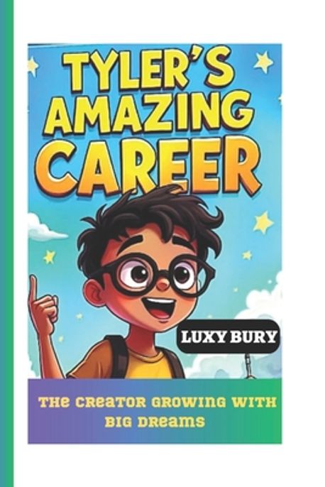 Tyler's Amazing career | Bury, Luxy - 교보문고