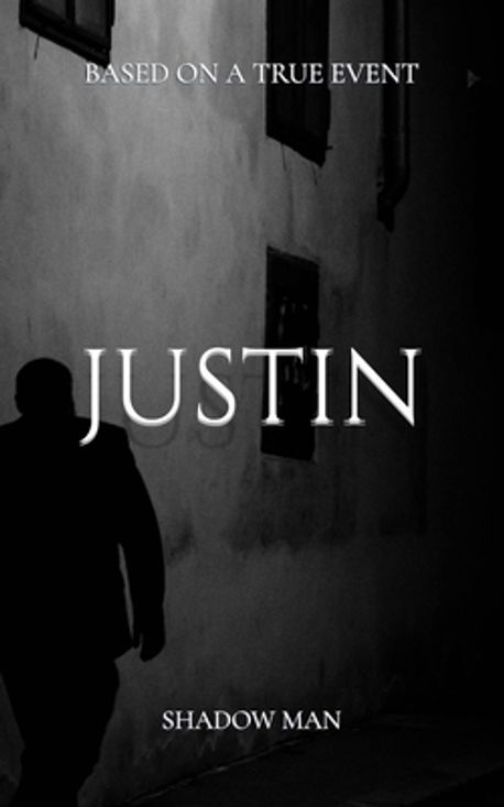 Justin | Man, Shadow - 교보문고