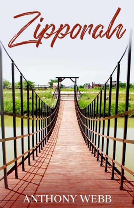 Zipporah | Webb, Anthony - 교보문고