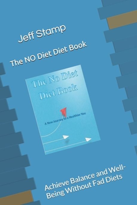The NO Diet Diet Book | Stamp Mba, Jeff - 교보문고