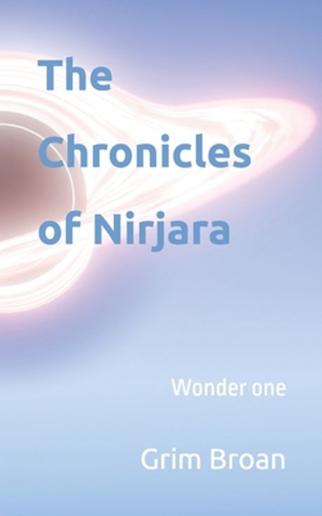 The Chronicles of Nirjara | Broan, Grim - 교보문고