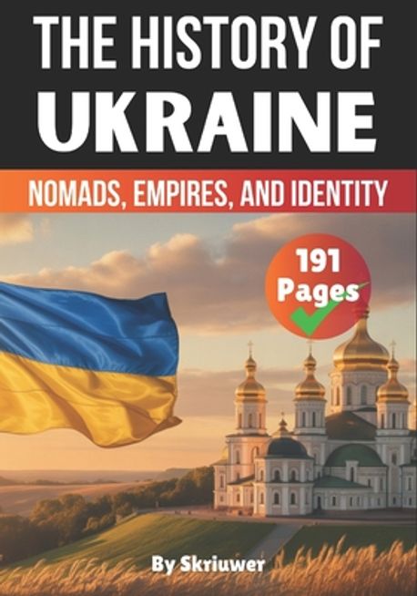 The History of Ukraine | Skriuwer Com - 교보문고