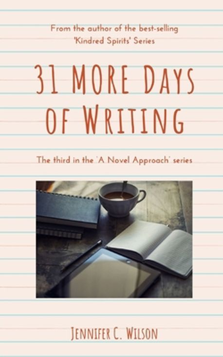 31 MORE Days of Writing | Wilson, Jennifer C. - 교보문고