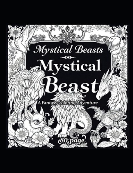 Mystical Beasts | Bond, Marcus Edward - 교보문고