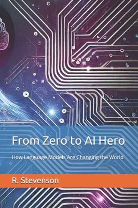 From Zero to AI Hero | Stevenson, R. - 교보문고