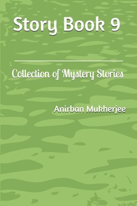Story Book 9 | Mukherjee, Anirban - 교보문고