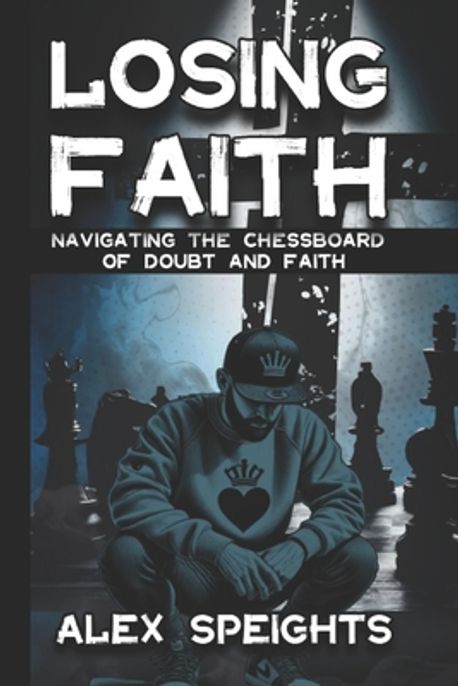 Losing Faith | Jones, Elizabeth - 교보문고