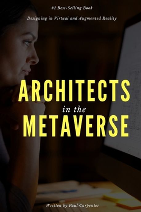 Architects in the Metaverse | Carpenter, Paul - 교보문고