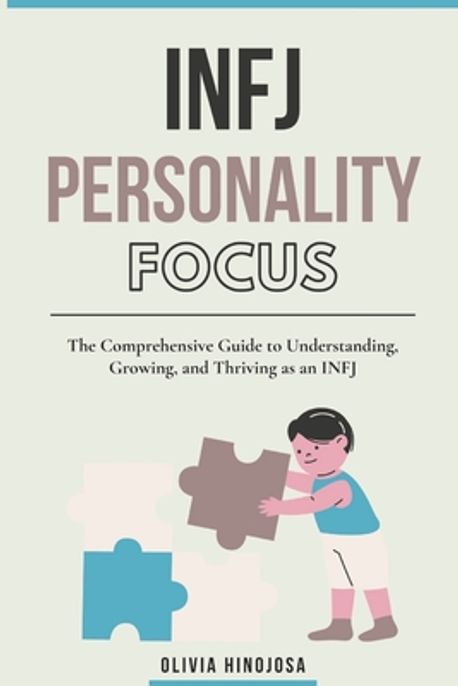 INFJ Personality Focus | Hinojosa, Olivia - 교보문고