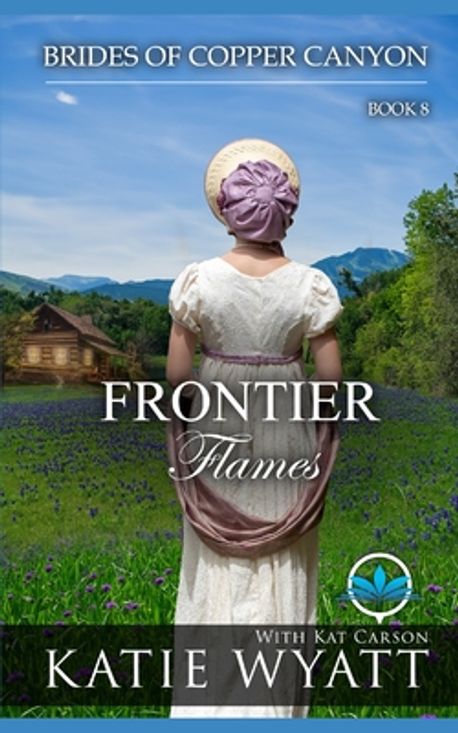 Frontier Flames | Carson, Kat - 교보문고