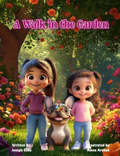 A Walk in the Garden | Arshad, Amna - 교보문고