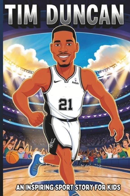 Tim Duncan Biography | Gibson, Dale J. - 교보문고