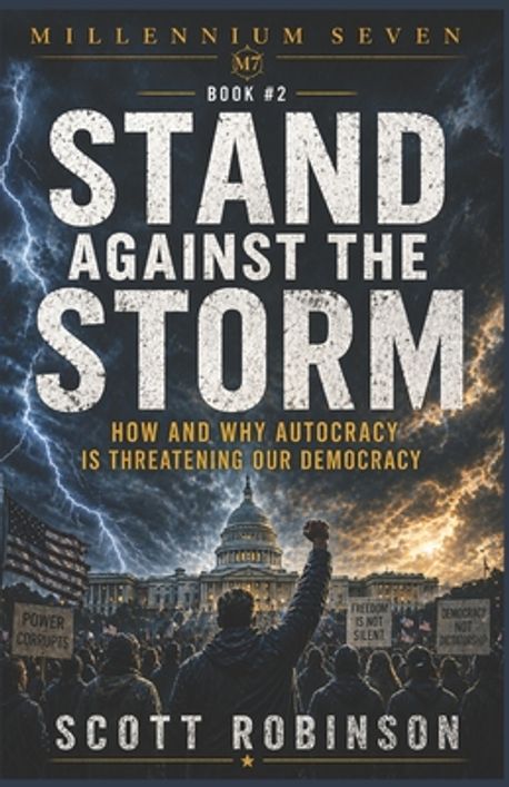 Stand Against the Storm | Robinson, Scott - 교보문고