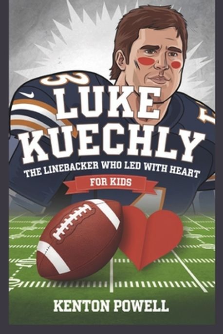 Luke Kuechly | Powell, Kenton - 교보문고