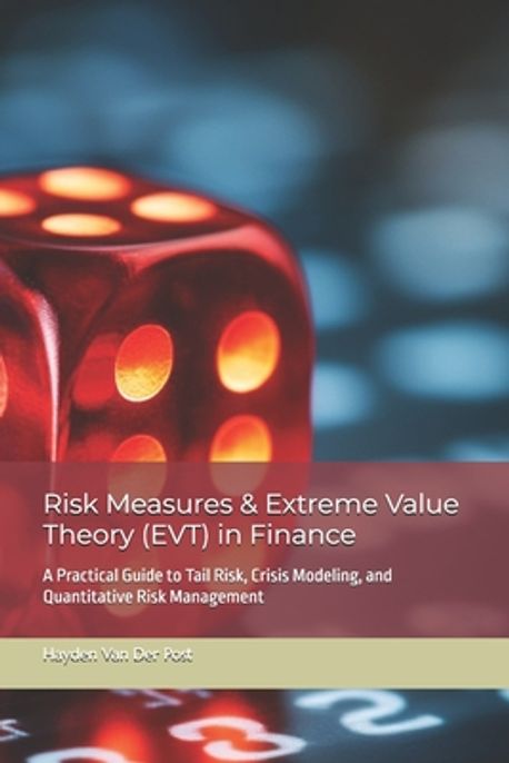 Risk Measures & Extreme Value Theory (EVT) in Finance | Publishing ...