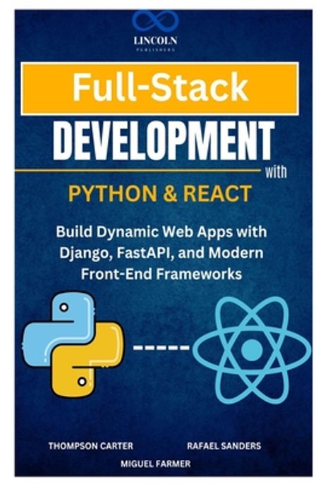 Full-Stack Development with Python & React | Sanders, Rafael - 교보문고