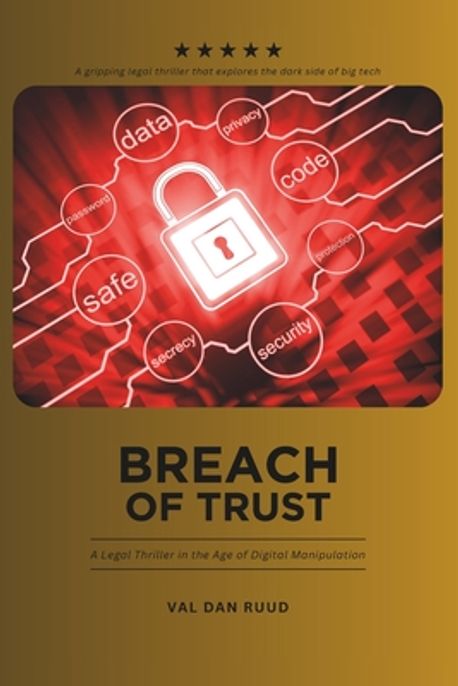 Breach of Trust | Ruud, Val Dan - 교보문고