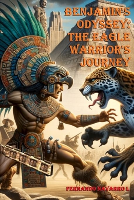 Benjamin's Odyssey | Navarro L., Fernando - 교보문고