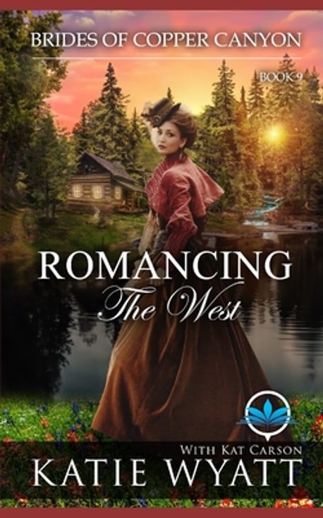 Romancing the West | Carson, Kat - 교보문고