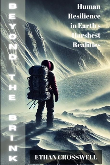Beyond the Brink | Crosswell, Ethan - 교보문고