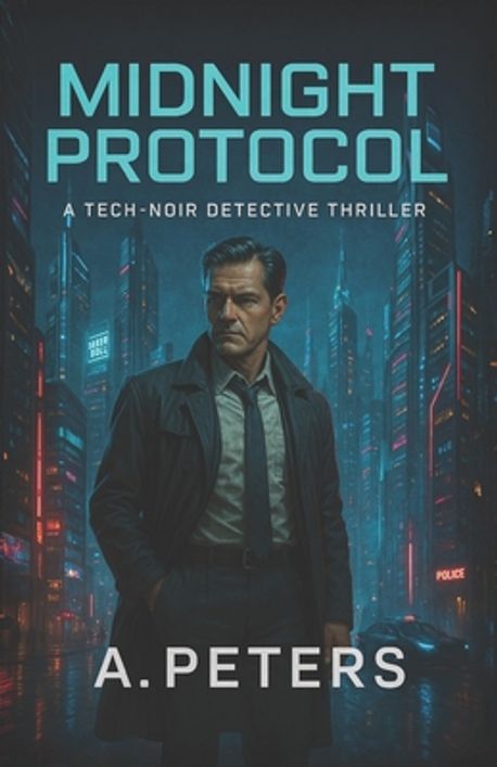 Midnight Protocol | Peters, A. - 교보문고