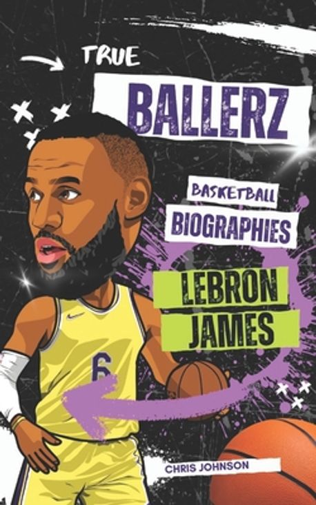 True Ballerz | Johnson, Chris - 교보문고