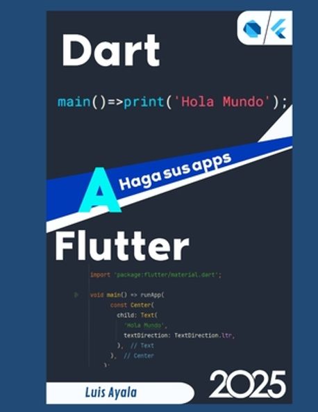 Dart a Flutter | Mendez, Yessy Arriaga - 교보문고