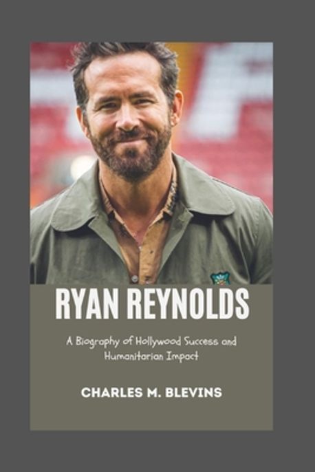Ryan Reynolds | M. Blevins, Charles - 교보문고
