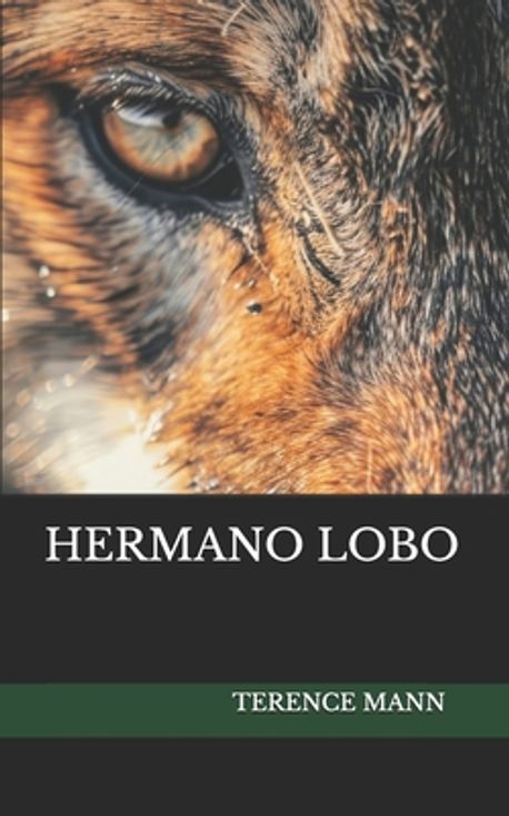Hermano Lobo | Mann, Terence - 교보문고