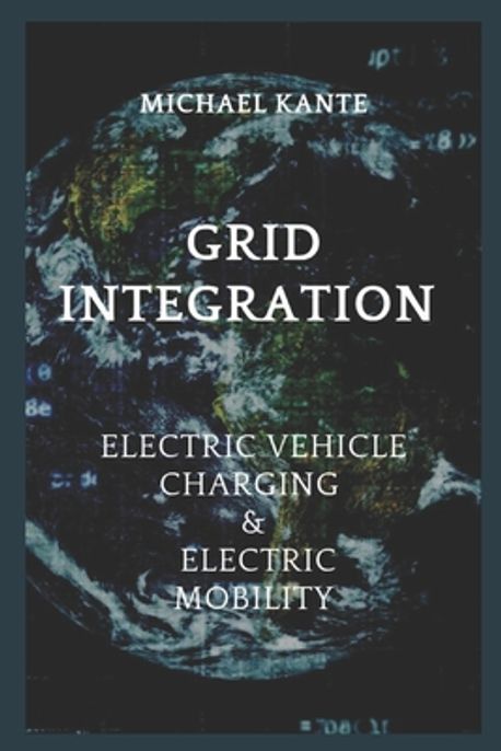 Grid Integration | Kante, Michael - 교보문고