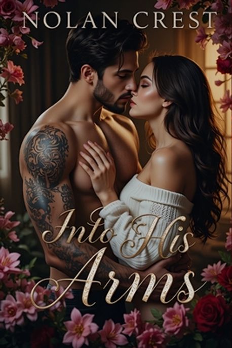 Into His Arms | Crest, Nolan - 교보문고