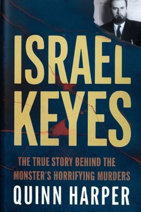 Israel Keyes | Harper Publishing, Quinn - 교보문고