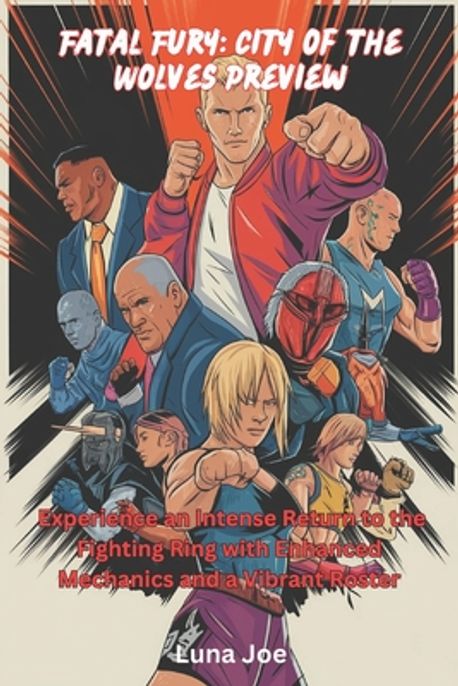 Fatal Fury | Joe, Luna - 교보문고