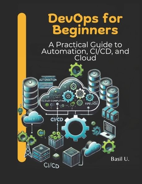 DevOps for Beginners | U, Basil - 교보문고