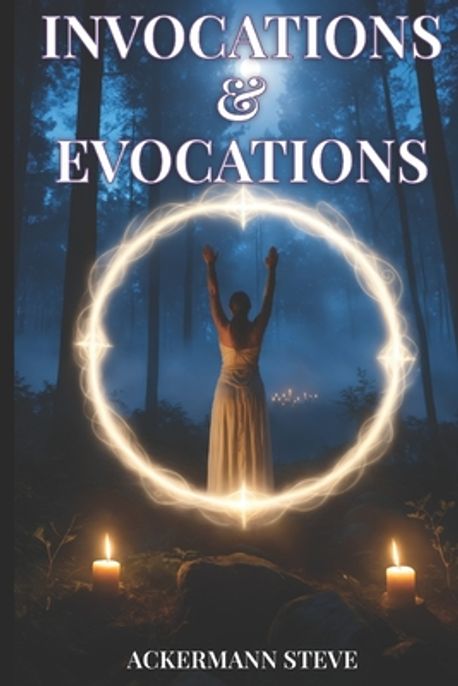 Invocations and Evocations | Steve, Ackermann - 교보문고