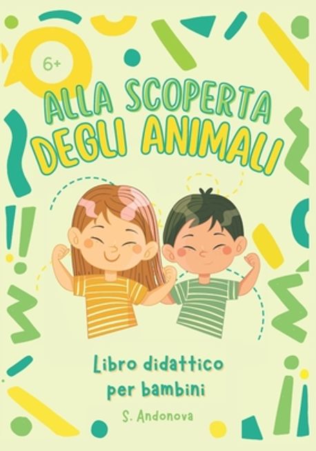 Alla Scoperta Degli Animali | Donovan, Simona A. - 교보문고