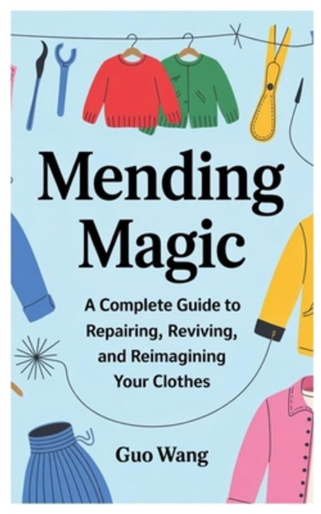Mending Magic | Wang, Guo - 교보문고