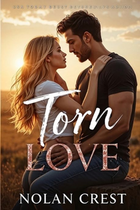 Torn Love | Crest, Nolan - 교보문고