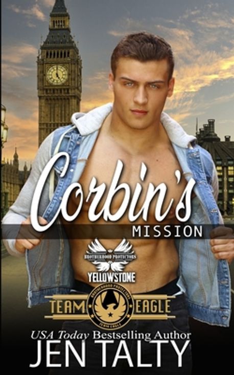 Corbin's Mission | Protectors World, Brotherhood - 교보문고